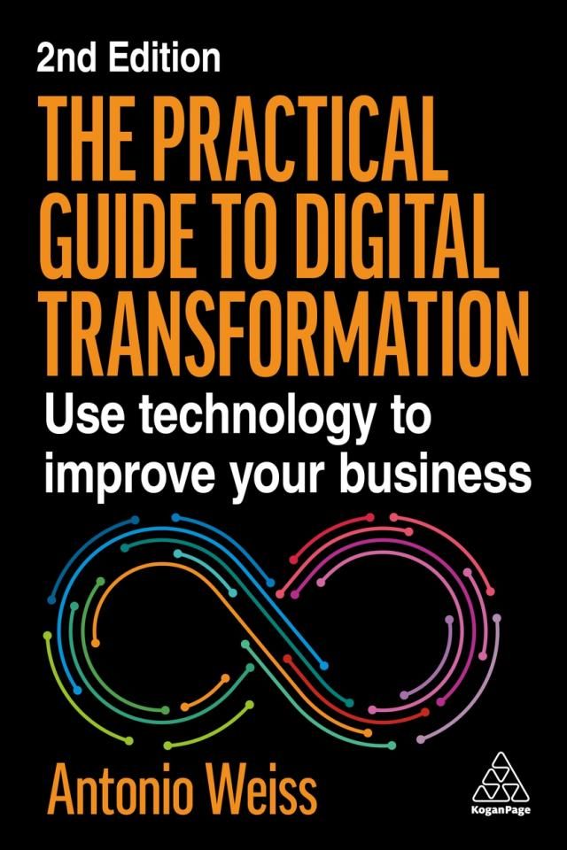 The Practical Guide to Digital Transformation | Kogan Page